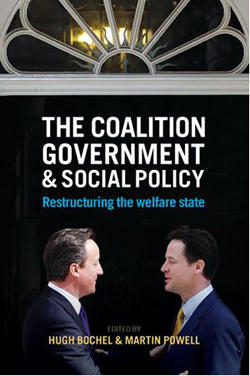 The Coalition Government and Social Policy - University of Birmingham
